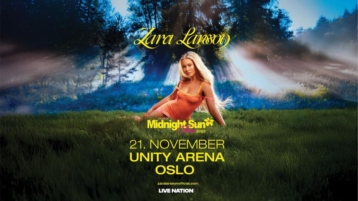 Zara Larsson - Midnight Sun 2025 Tour | Concerts & Festivals | Fornebu | Norway