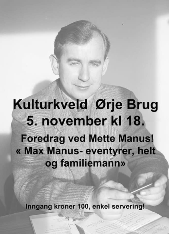 Max Manus - eventyrer, helt og familiemann | Literature & Poetry | Ørje ...